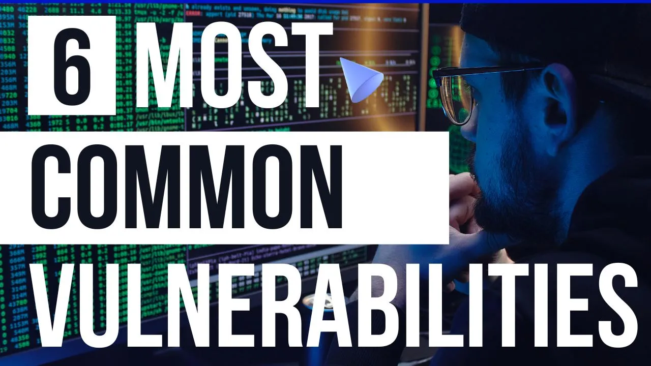 Six Most common security vulnerabilities you must know - Sekurenet